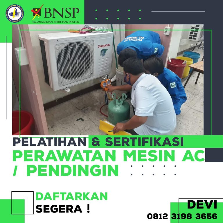 Pelatihan dan Sertifikasi Perawatan Mesin AC/Pendingin Umum – BNSP (5 ...